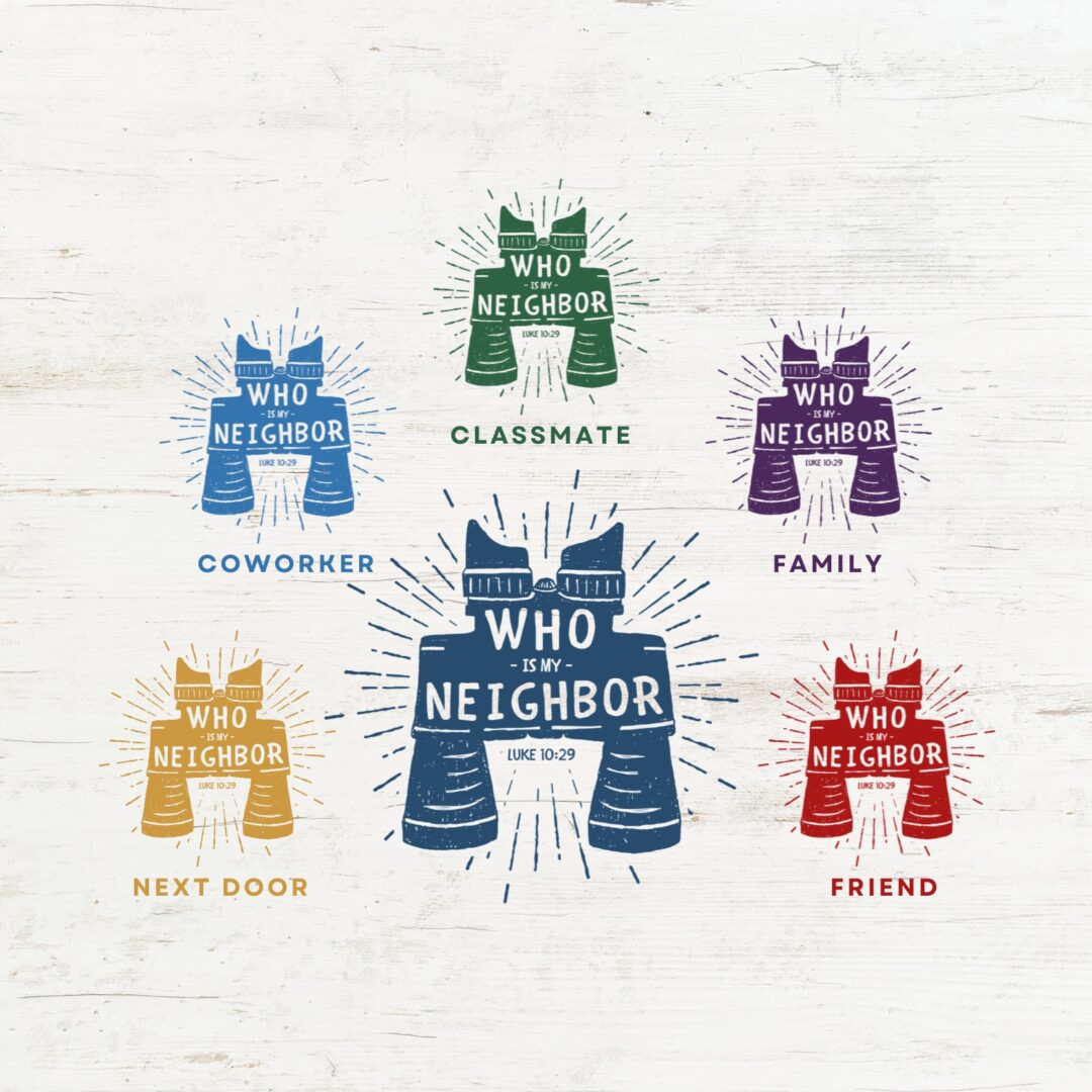 Who Is My Neighbor - Buford Church of Christ