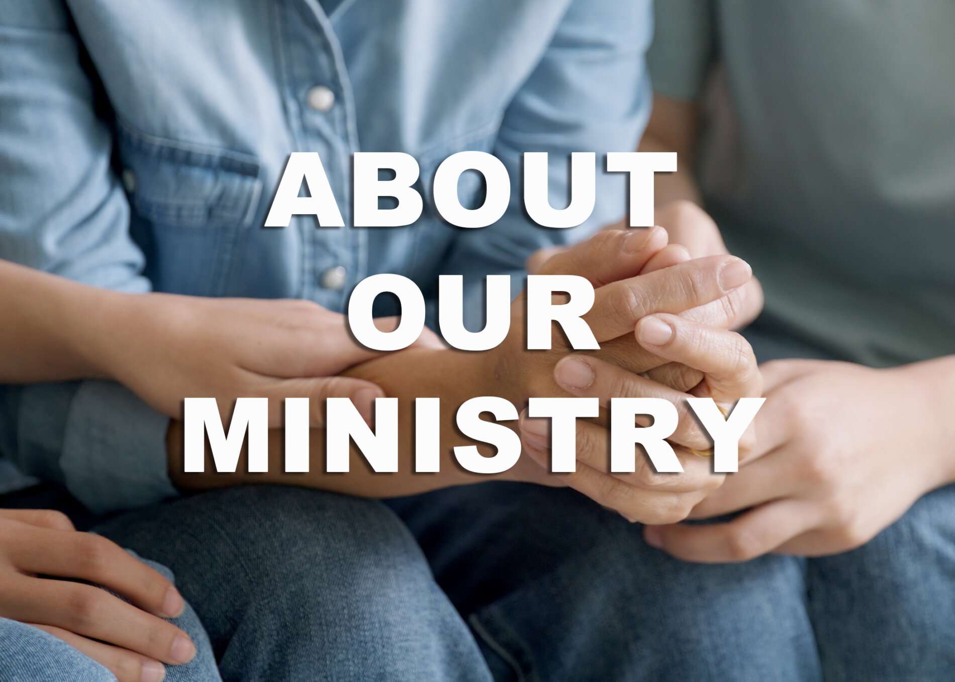 ABOUT OUR MINISTRY - Buford Church of Christ